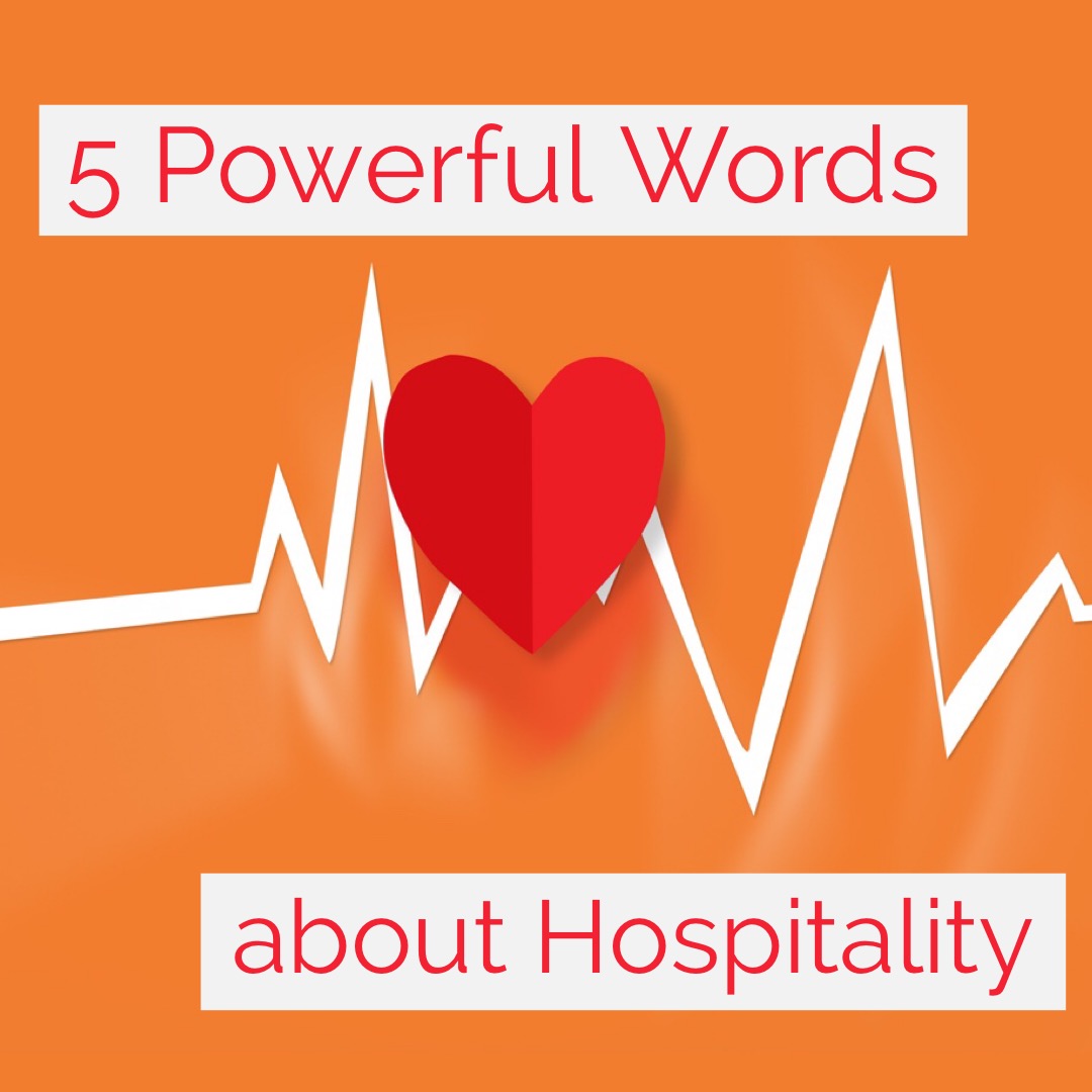 5 Powerful Words about Hospitality | williamstricklandblog.com